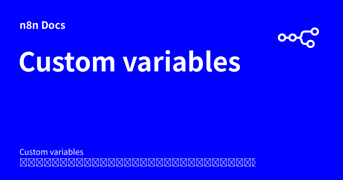 Custom variables | n8n Docs