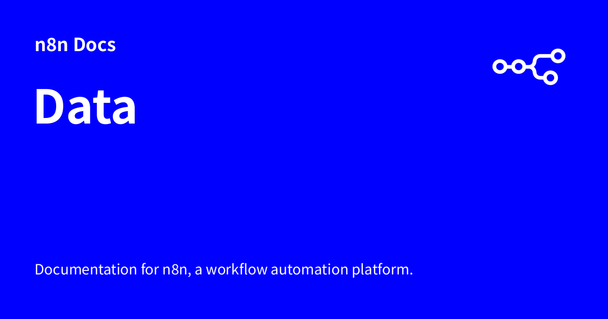 Data | n8n Docs