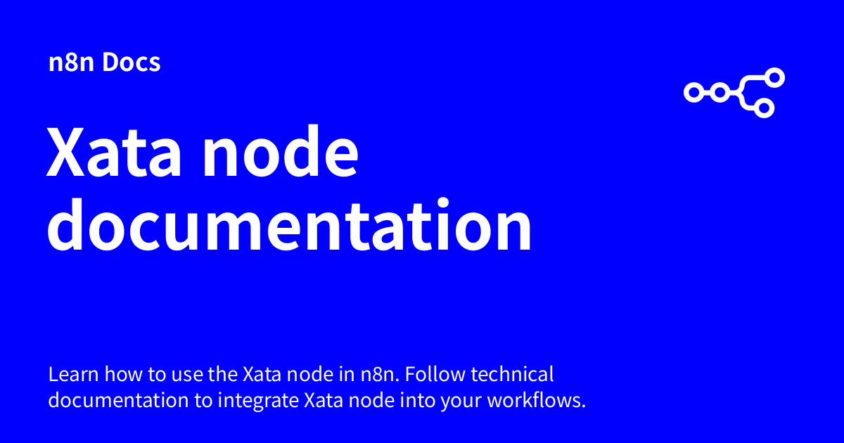 Xata node documentation | n8n Docs