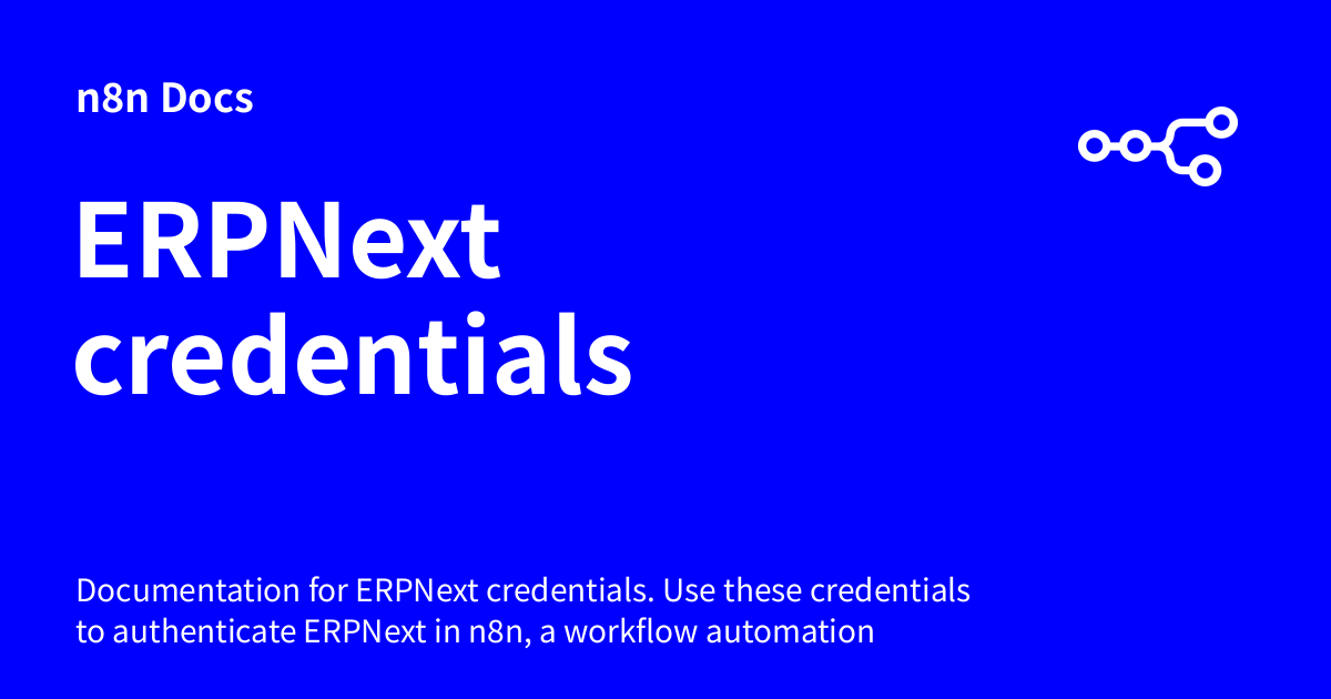 ERPNext credentials | n8n Docs