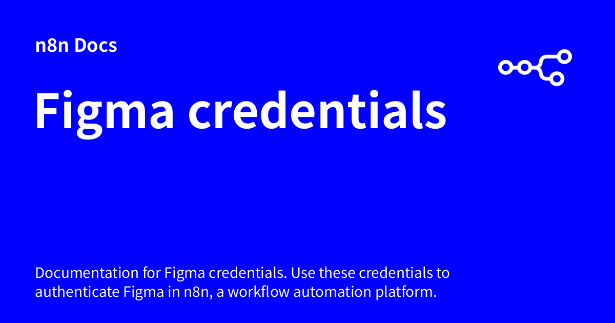 Figma credentials | n8n Docs