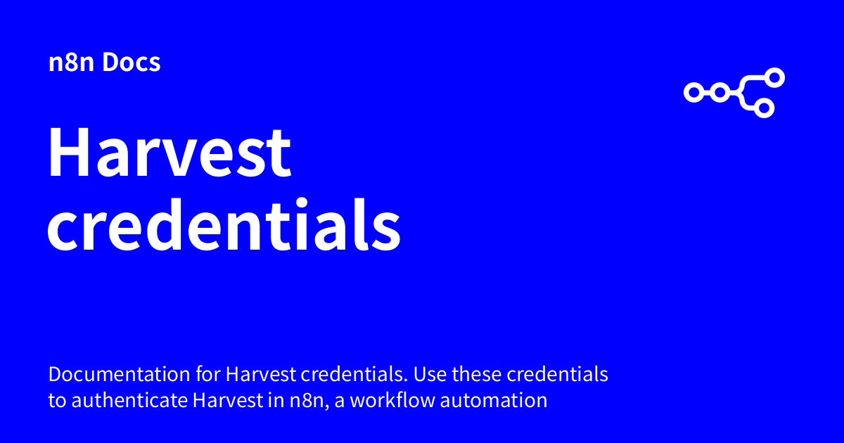 Harvest credentials | n8n Docs